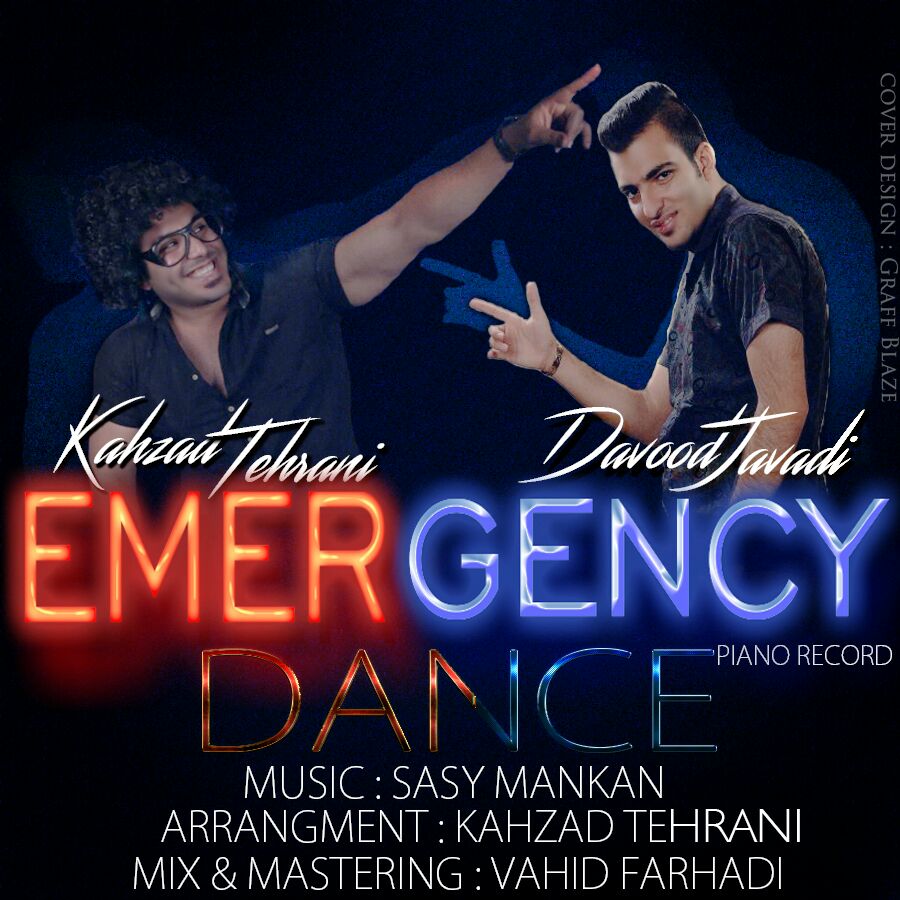 داود جوادی Emergency Dance (Ft Kahzad Tehrani) Davood Javadi, Kahzad Tehrani Emergency Dance